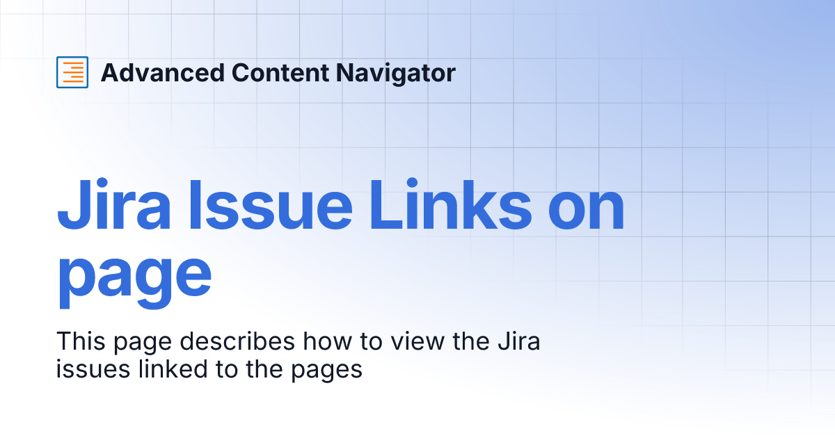 Jira Issue Links On Page Advanced Content Navigator