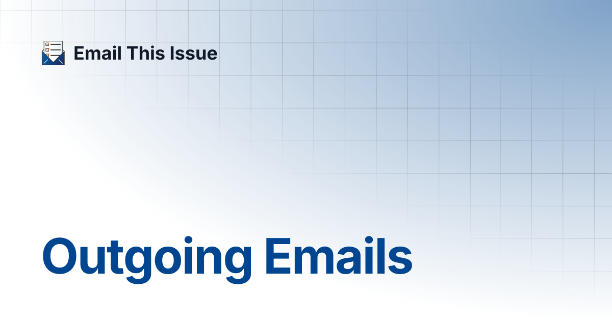 Outgoing Emails | Email This Issue - for Jira Server/Data Center ...