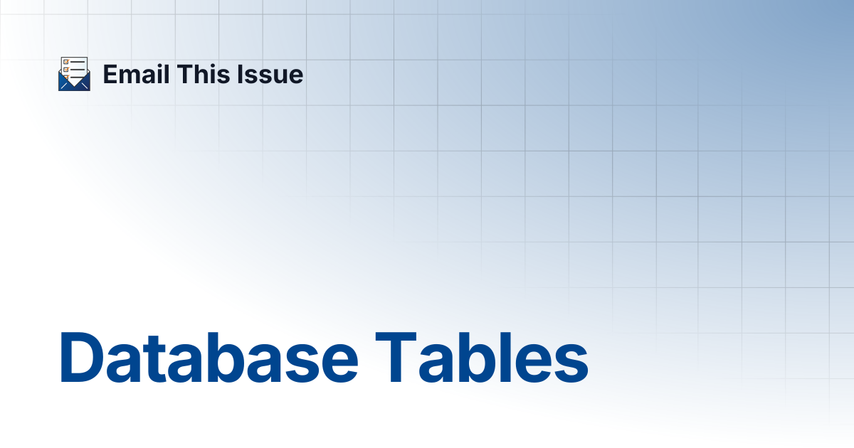Database Tables | Email This Issue - for Jira Server/Data Center ...