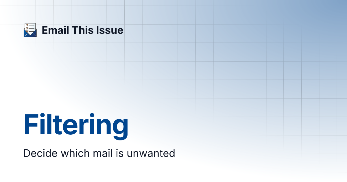Filtering | Email This Issue