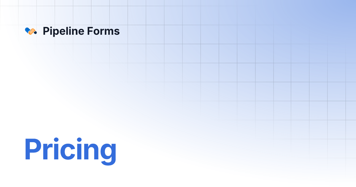 Pricing | Pipeline Forms